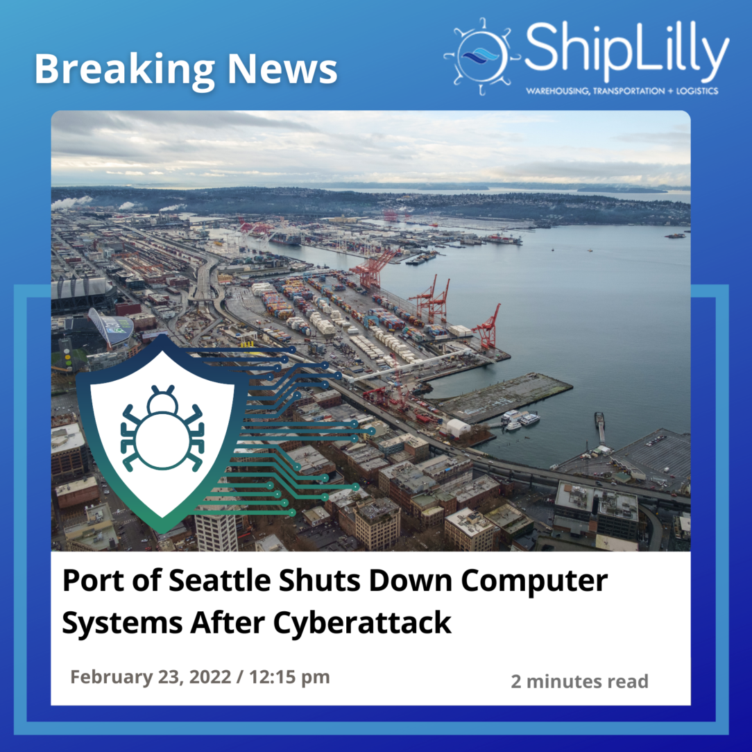 Port of Seattle Shuts Down Computer Systems After Cyberattack | ShipLilly