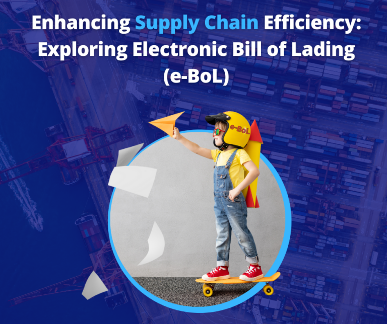Enhancing Supply Chain Efficiency: Exploring Electronic Bill of Lading ... Enhancing Supply Chain Efficiency: Exploring Electronic Bill of Lading ...